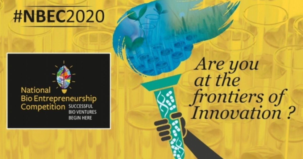 National Bio Entrepreneurship Competition (NBEC) 2020 invites ...